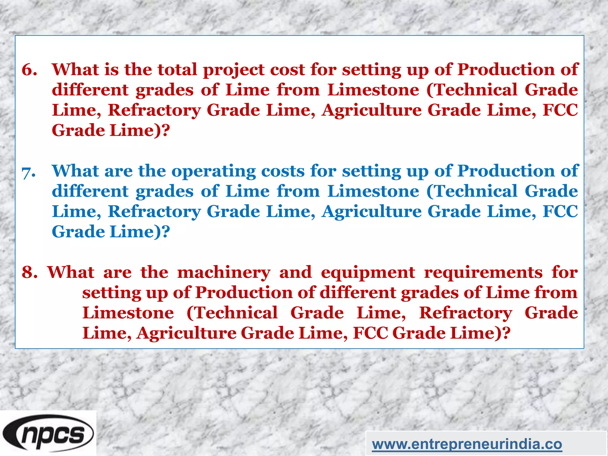 Production of different grades of Lime from Limestone (Technical Grade ...