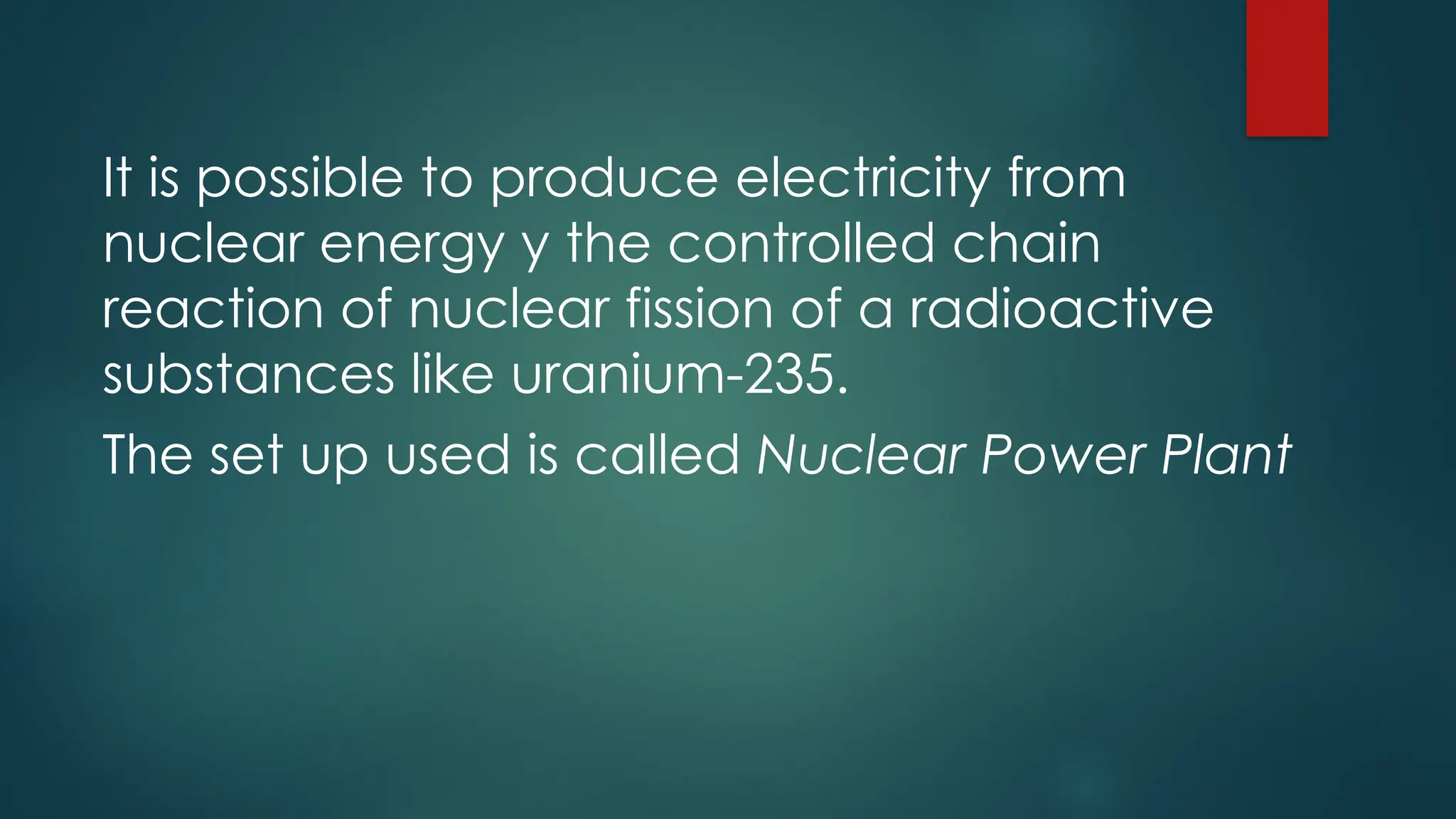 Production of electricity from nuclear energy (1).pptx