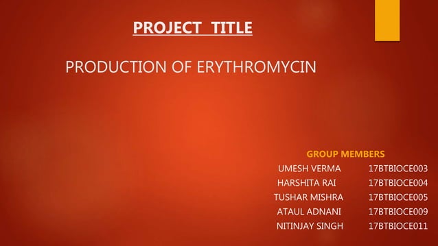 Production of erythromycin | PPTX | Chemistry | Science