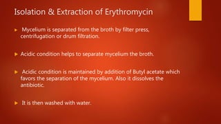 Production of erythromycin | PPTX