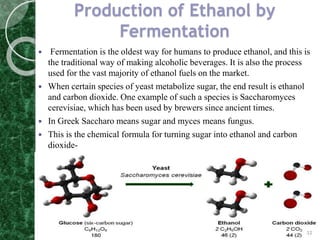 Production of ethanol from different sources | PPTX