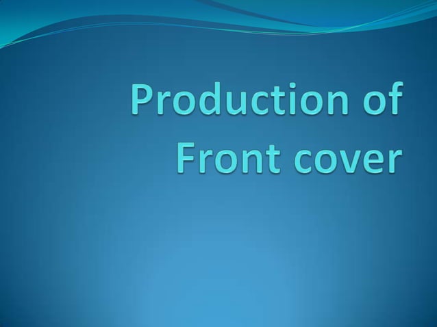 Production of front cover | PPT