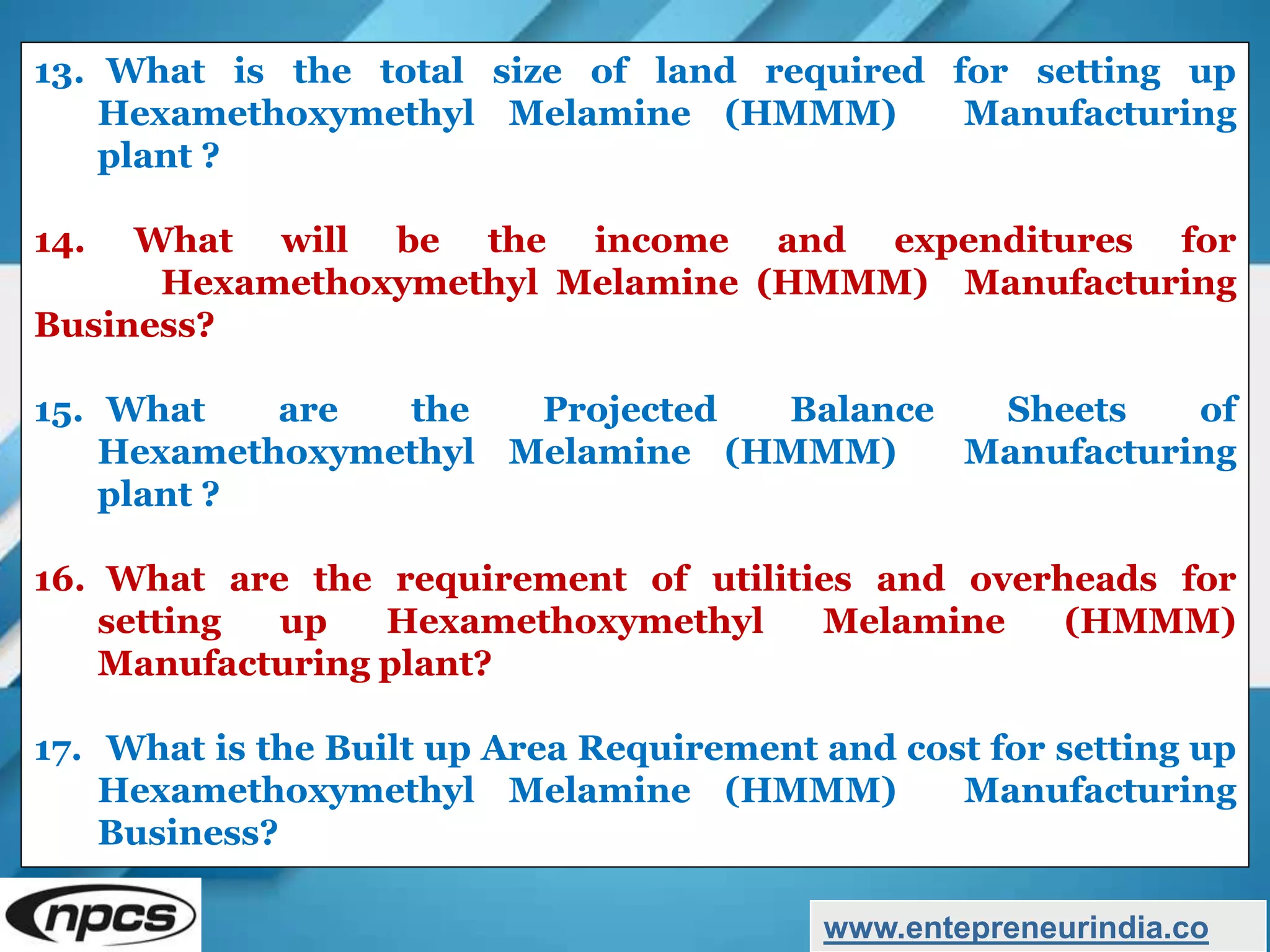 Production of hexa (methoxymethyl) melamine (hmmm) | PPTX