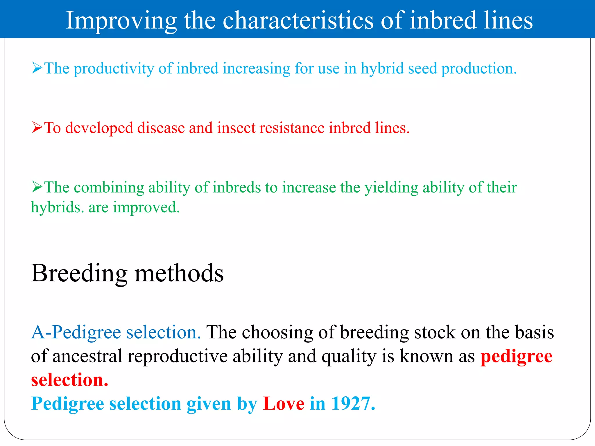 Production of inbred lines & hybrid variety | PPT