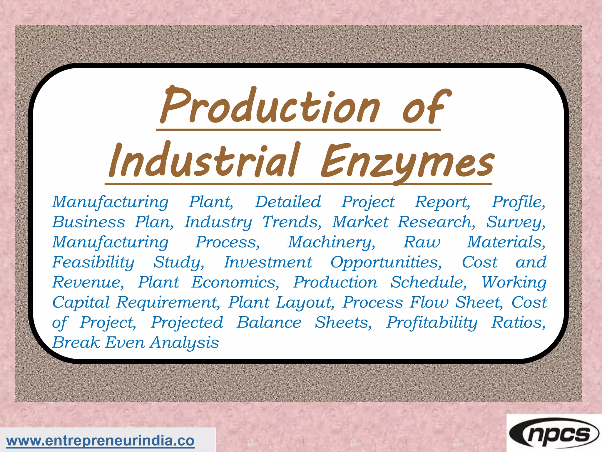 Production of Industrial Enzymes | PPTX