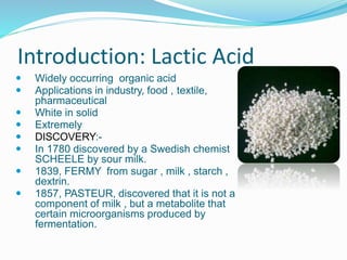 Production of lactic acid complete | PPT