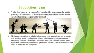 Production of Media Entertainment | PPTX