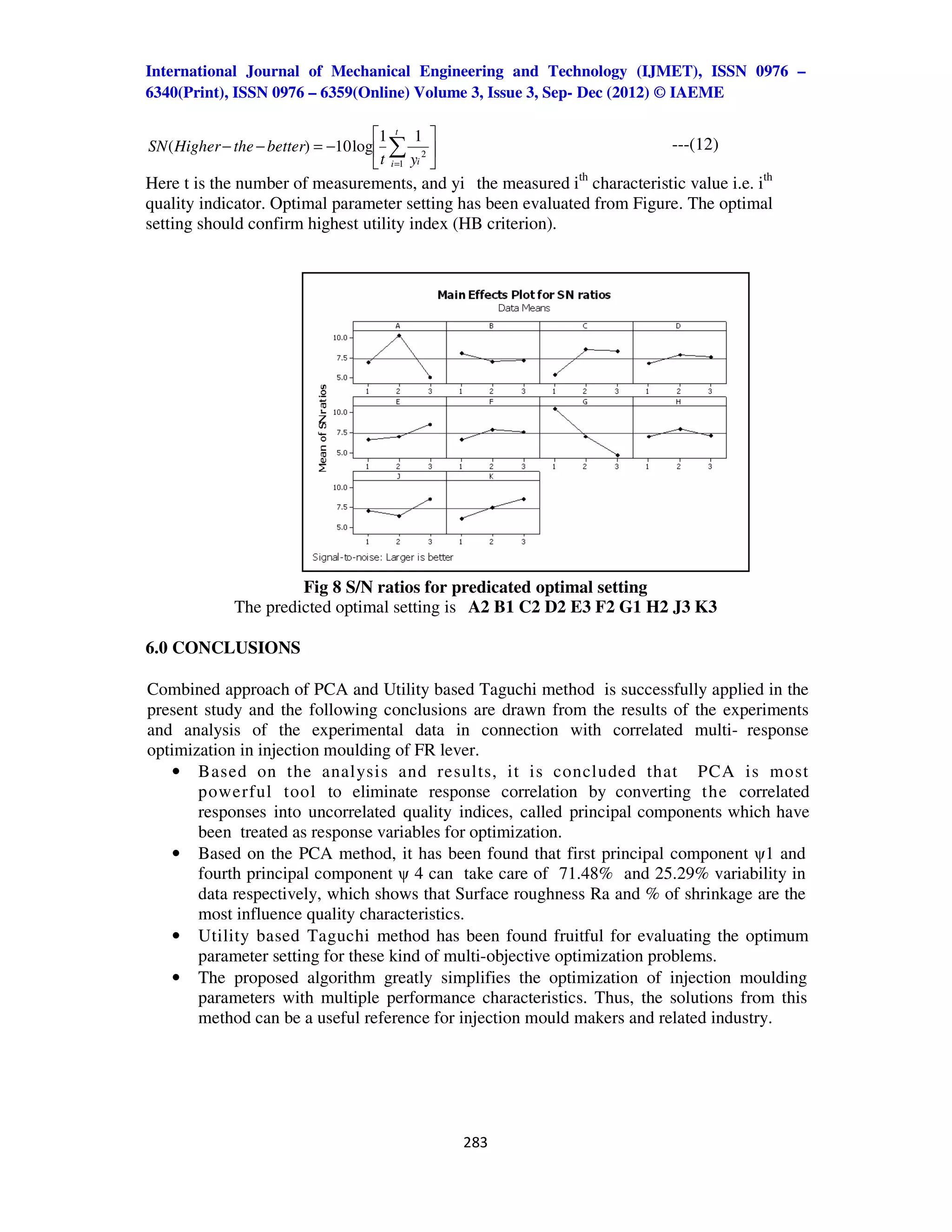 Production of nylon 6 fr lever using an injection moulding tool and identification of optimum ...