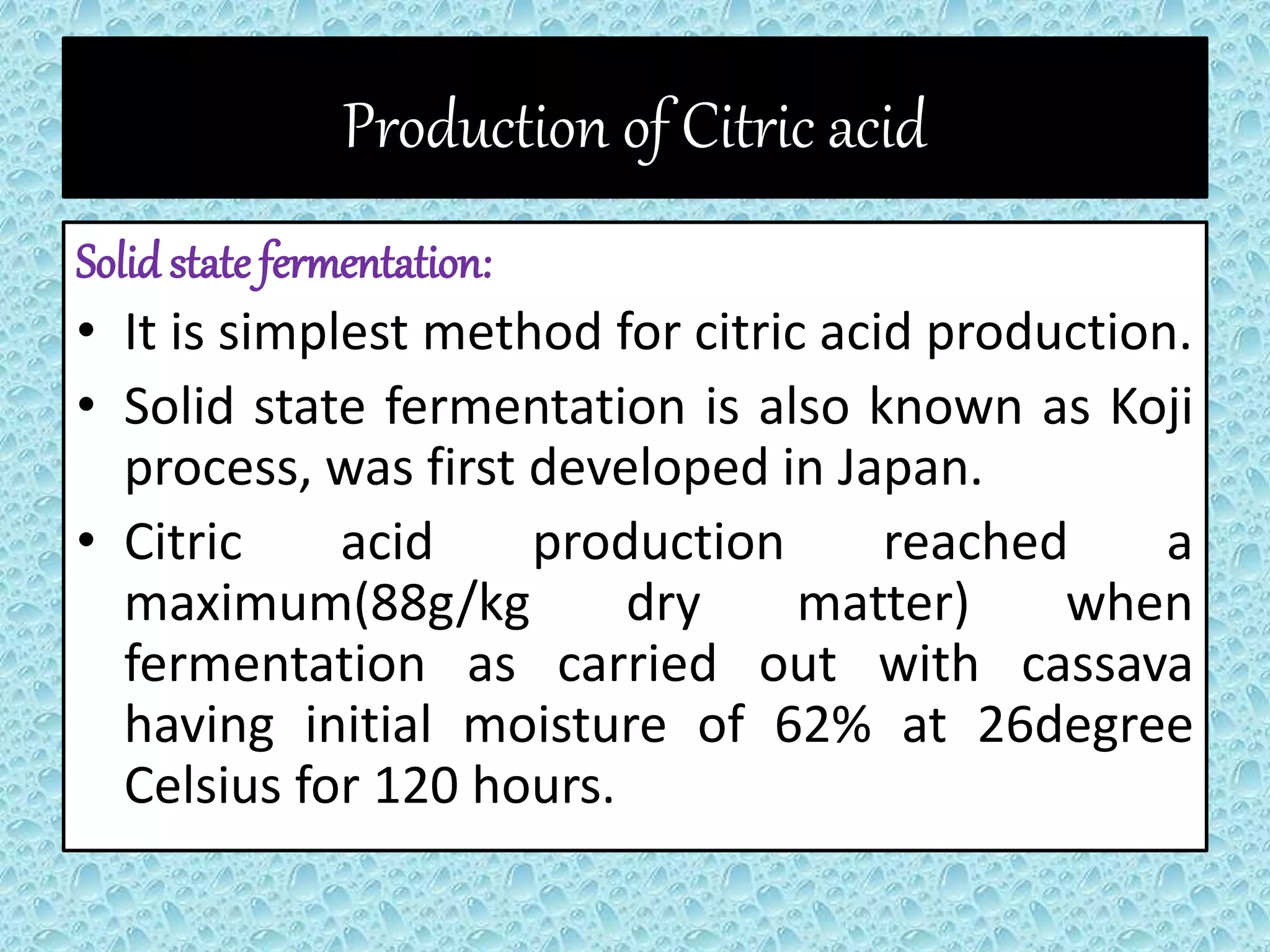 Production of penicillin and citric acid | PPTX