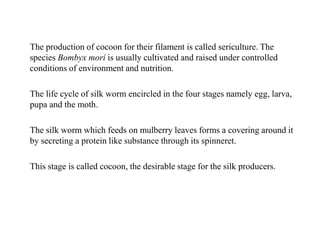Production of silk | PPTX