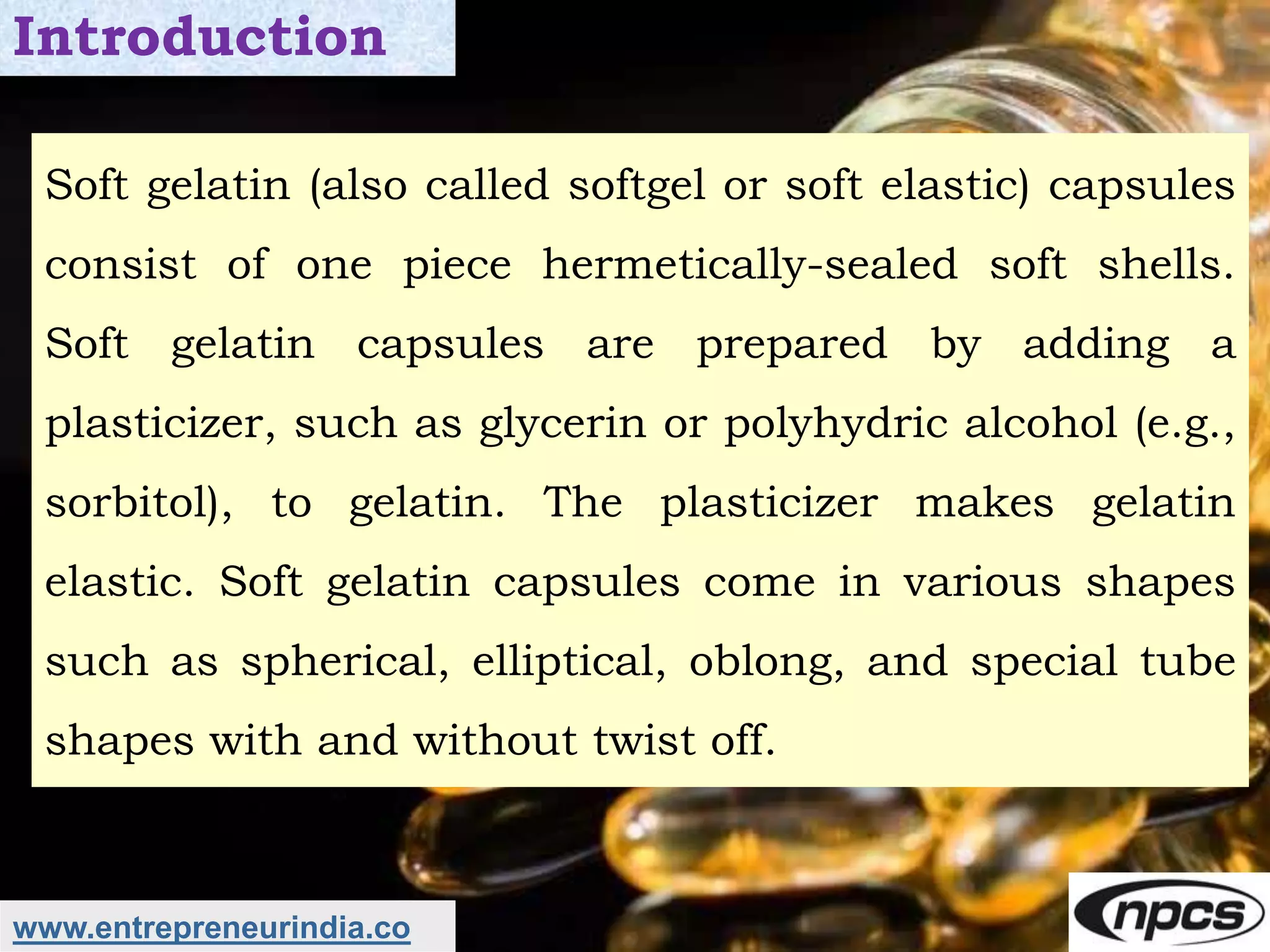Production of Soft Gelatin Capsules (Softgel Capsules) | PPTX