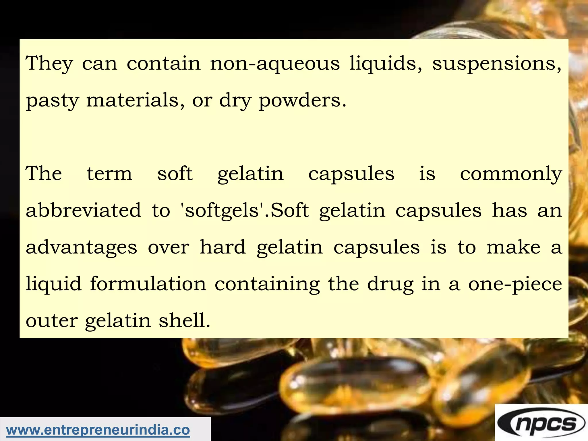 Production of Soft Gelatin Capsules (Softgel Capsules) | PPTX