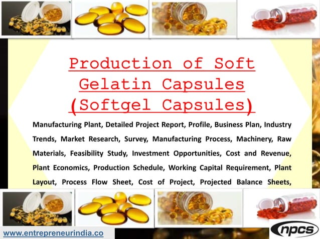 Production of Soft Gelatin Capsules (Softgel Capsules) | PPTX
