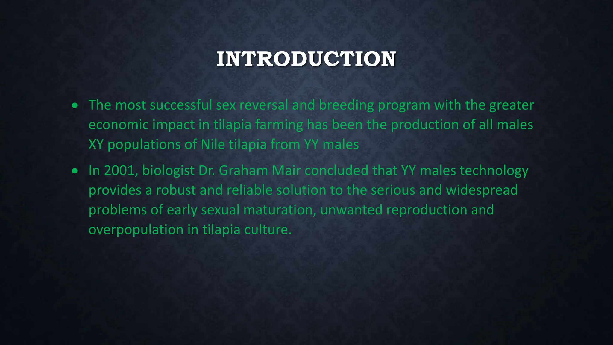 Production Of Super Male Tilapia Sex Reversal Techniquespptx 