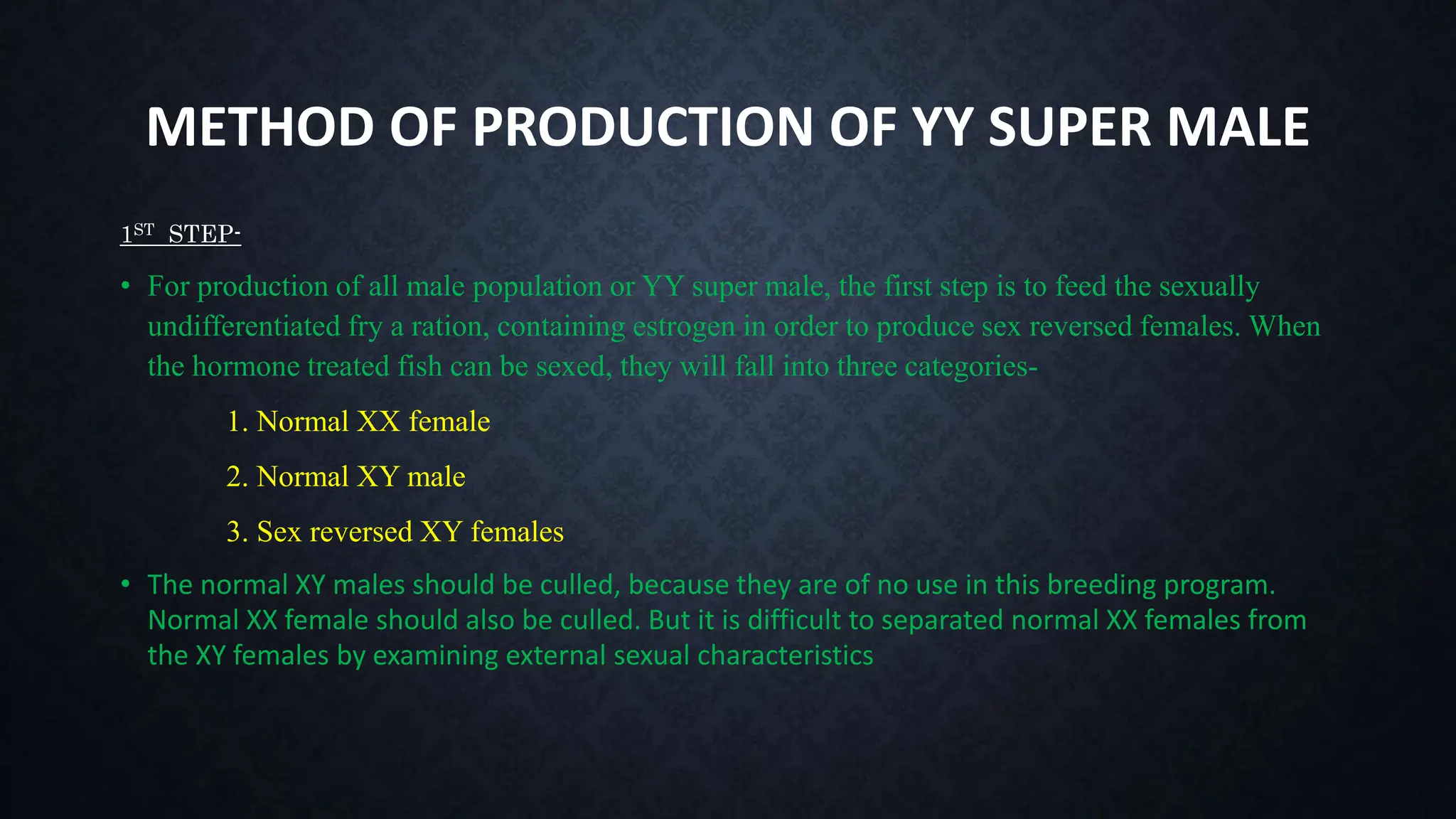 Production of super male Tilapia (Sex reversal techniques).pptx