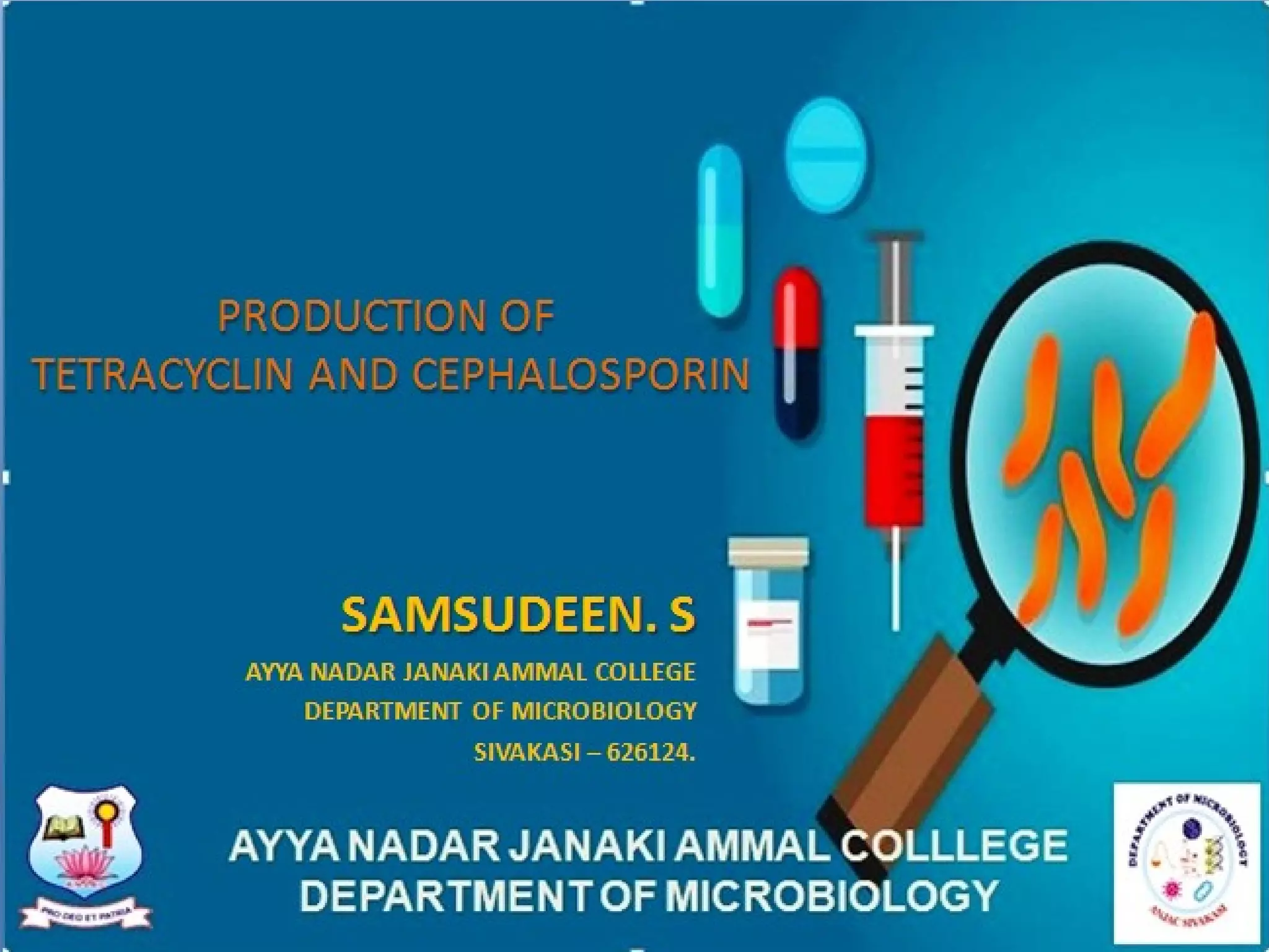 Production of tetracyclin and cephalosporin | PPT