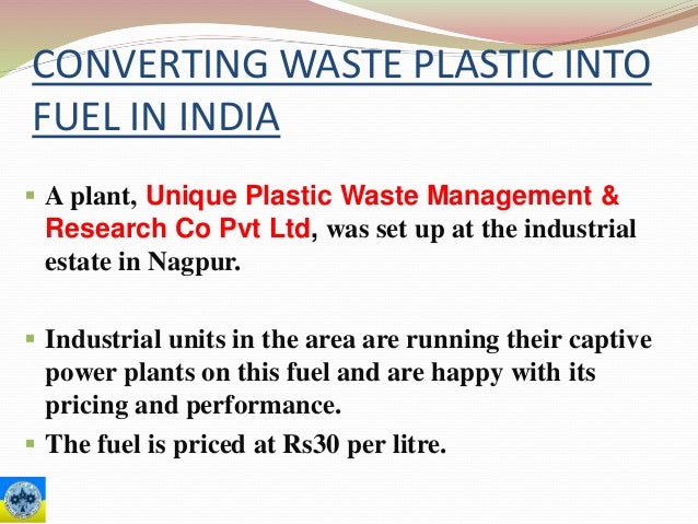 Production of thermo fuel from waste plastics | PPT