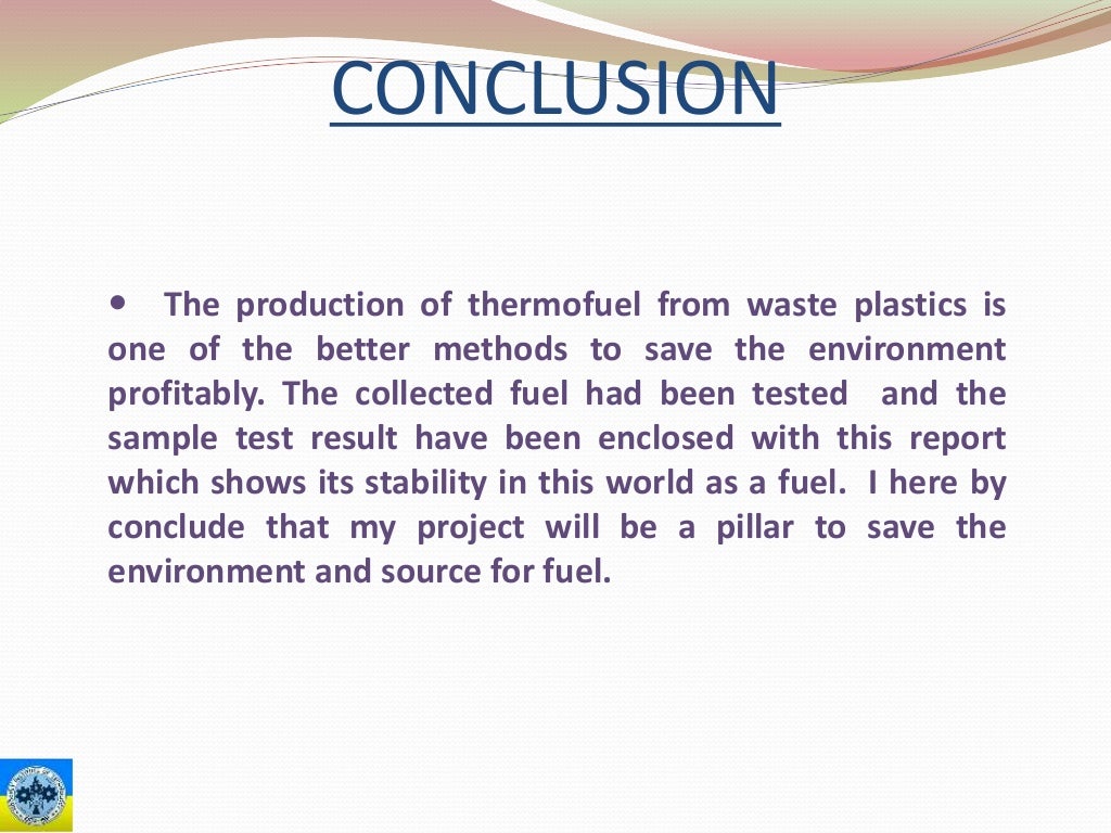 Production of thermo fuel from waste plastics | PPT