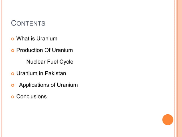 Production & Enrichment of Uranium | PPTX | Commodities | Economy