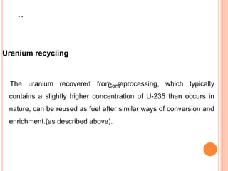 Production & Enrichment of Uranium | PPTX