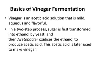 Production of Vinegar.pptxVVXZXCVCXCVBJGF | PPTX | Chemistry | Science