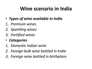 Production of wine and its scenario in india | PPTX