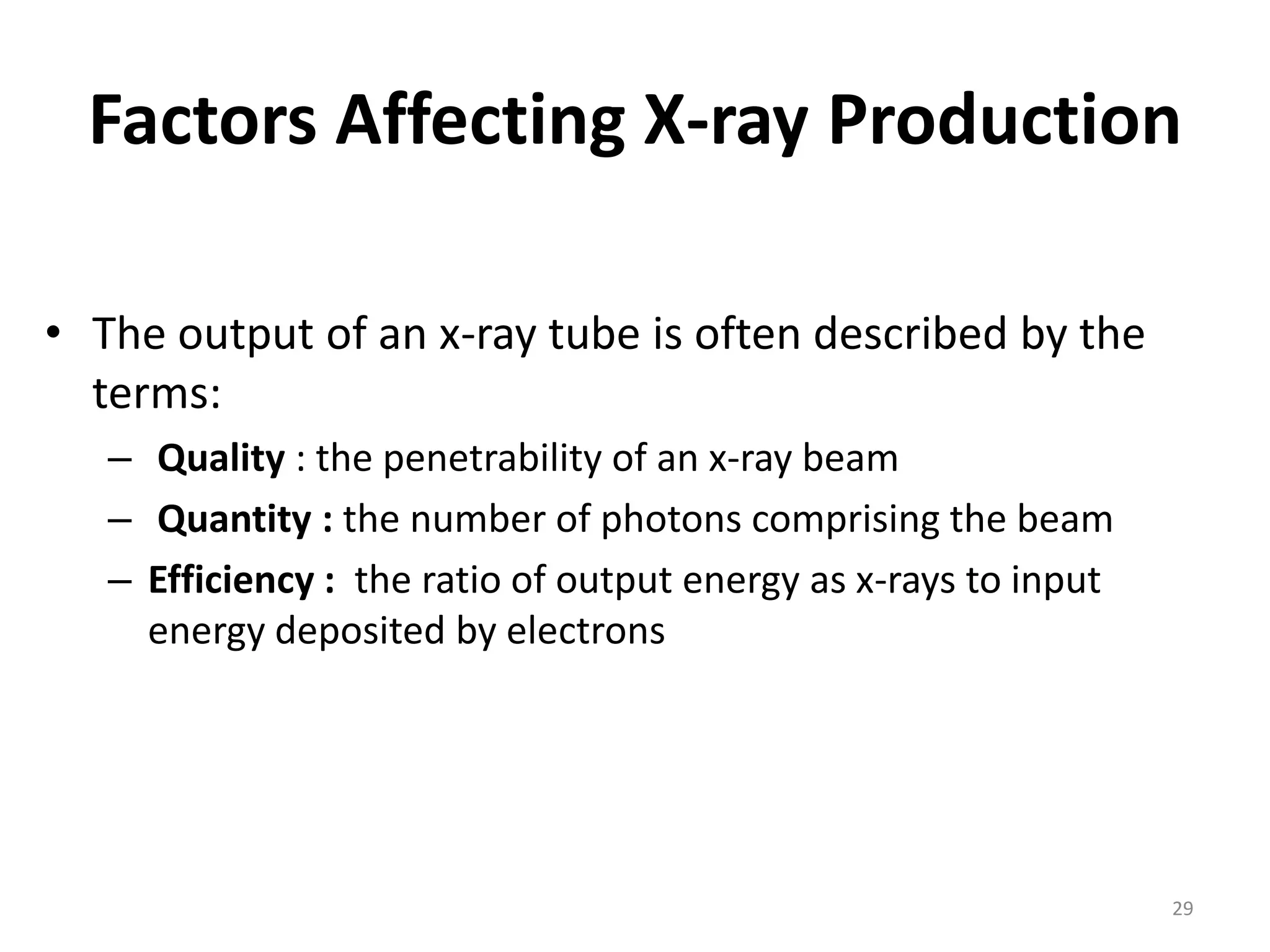 Production of x rays | PPTX