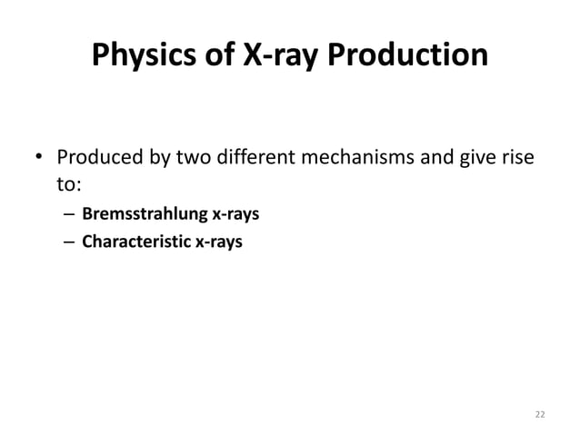 Production of x rays | PPTX | Chemistry | Science