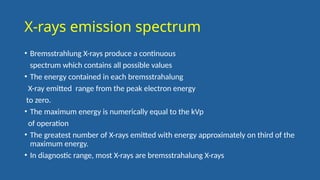 Production of x-ray in x-ray tube .pptx