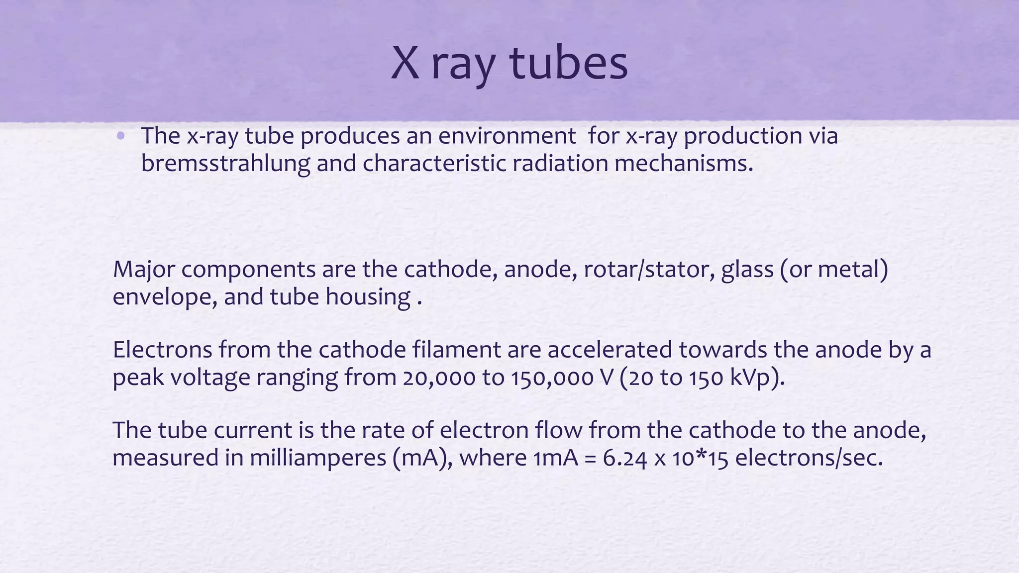 Production of xrays | PPTX
