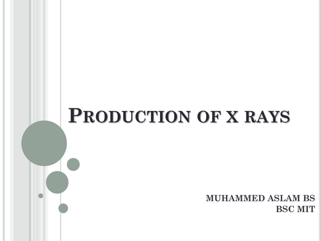 Production of x rays | PDF | Physics | Science