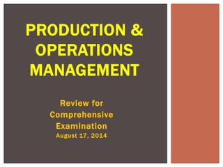Production & operarions management review | PPTX | Mechanical and ...