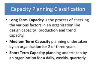 Capacity Planning | PPTX | Business | Business and Finance