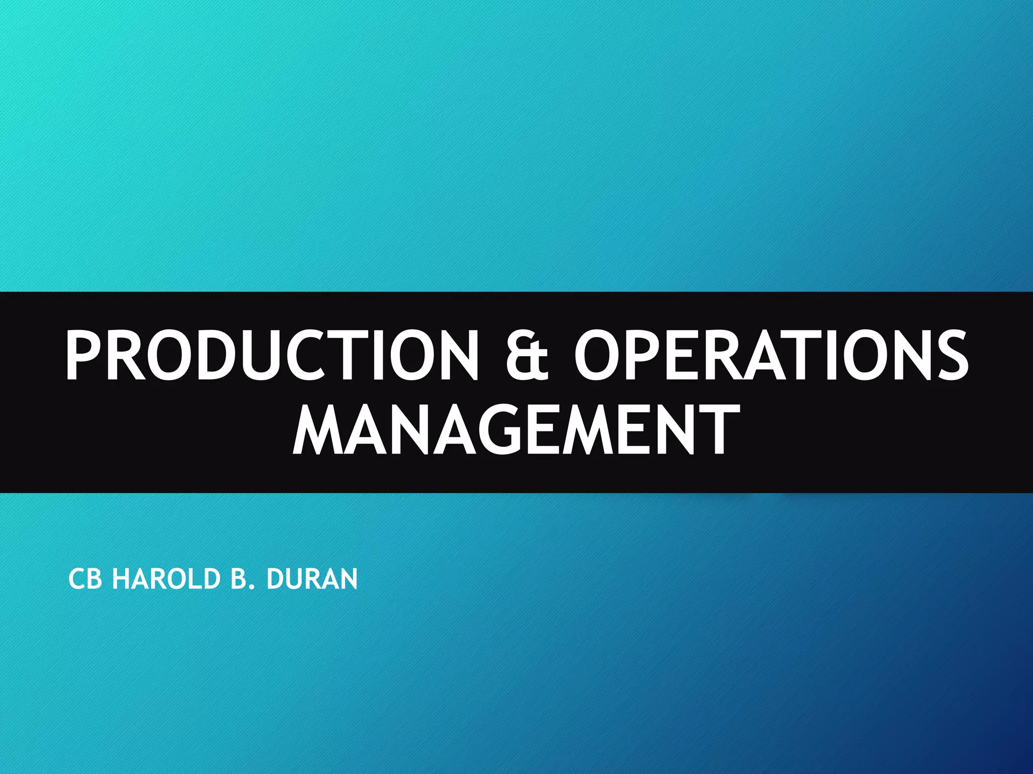 Production & operations management | PPTX