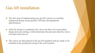 Production optimization using gas lift technique | PPTX