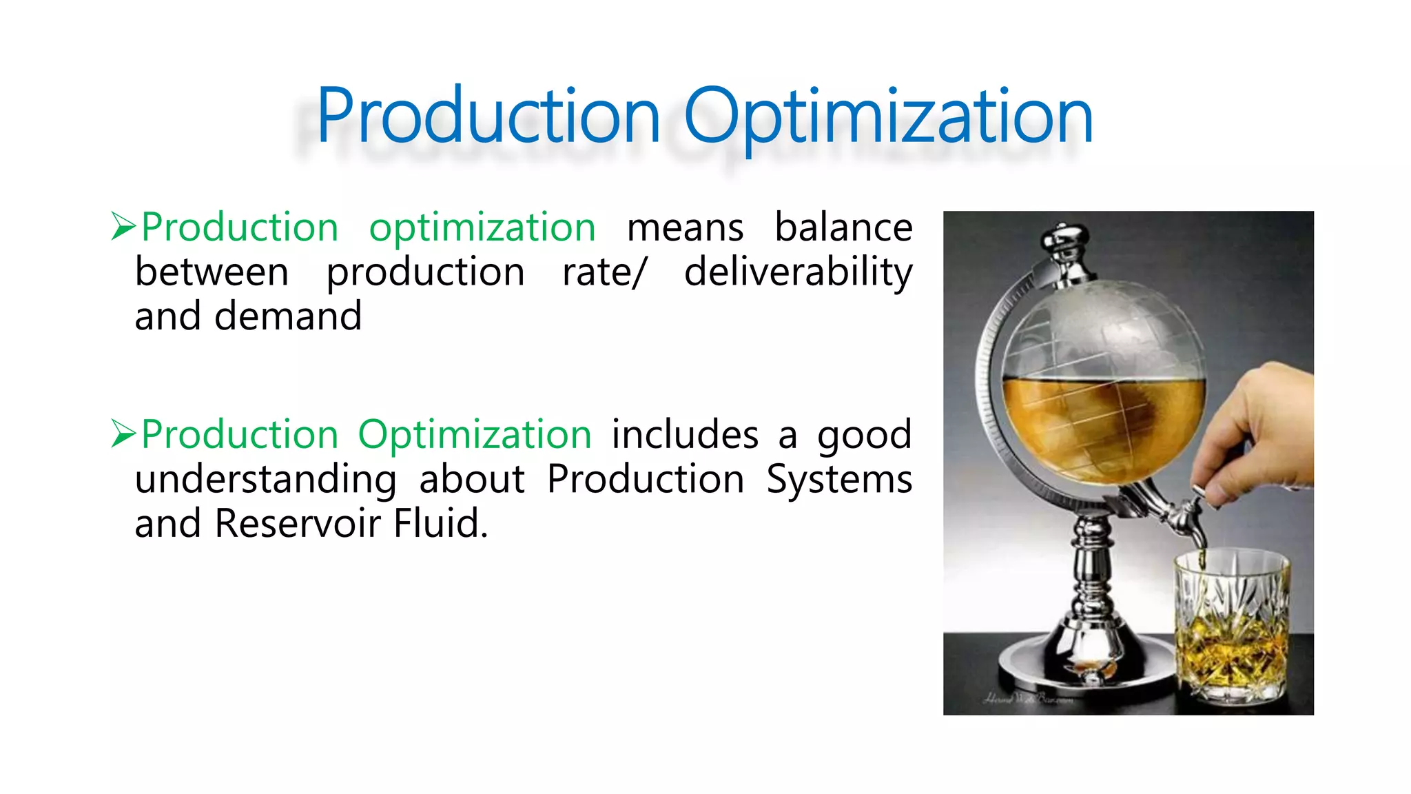 Production optimization using prosper | PPTX
