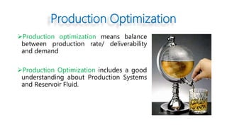 Production optimization using prosper | PPTX