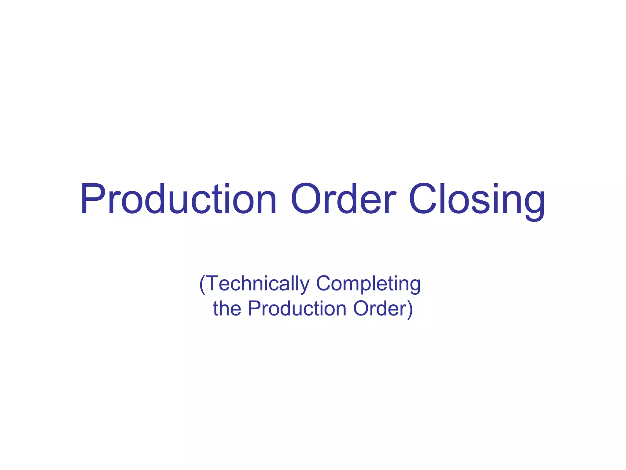 Production order - Murali krishna nookella | PPT