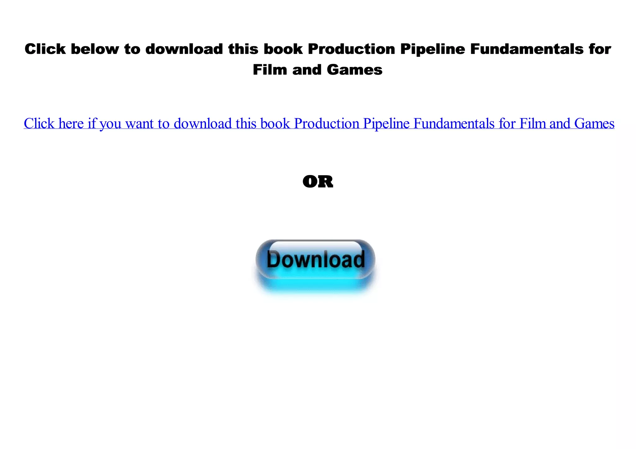 [#PDF~] Production Pipeline Fundamentals for Film and Games | PDF