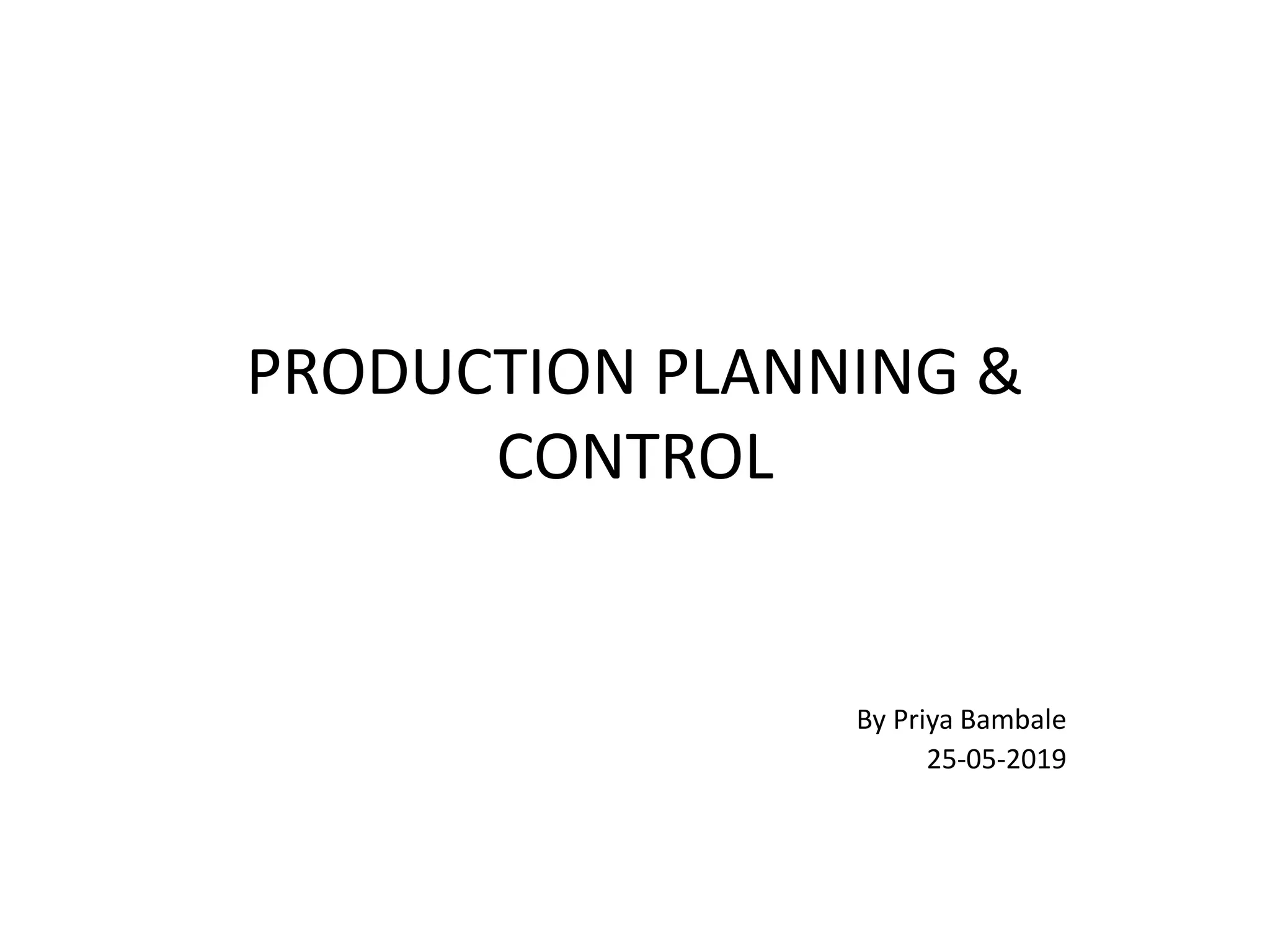 Production planing & control | PPT