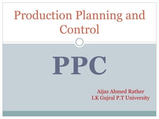 Production Planning and Control | PPTX