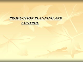 Production_Planning_and_Control_1.ppt