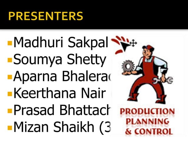 Production planning and control & organization of material mgt | PPT