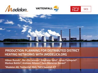 Production planning for distributed district heating with JModelica.org