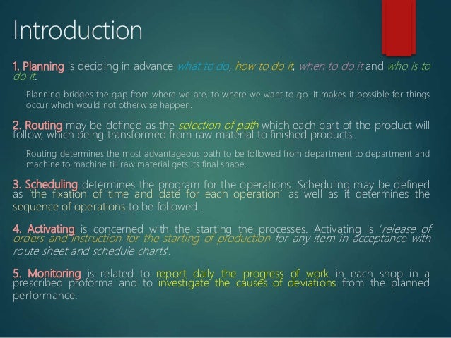 Production Planning Routing Scheduling Activating Monitoring
