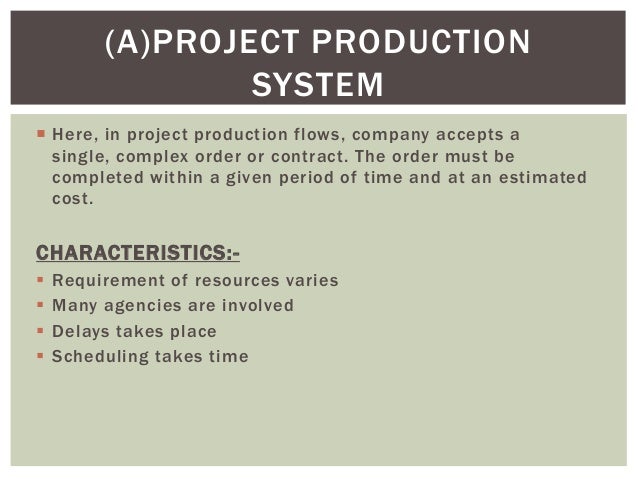 Production System and Production Facilities