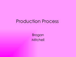 Production process | PPT