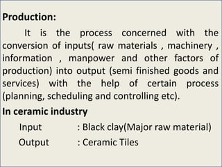 Production process in ceramic industry | PPTX