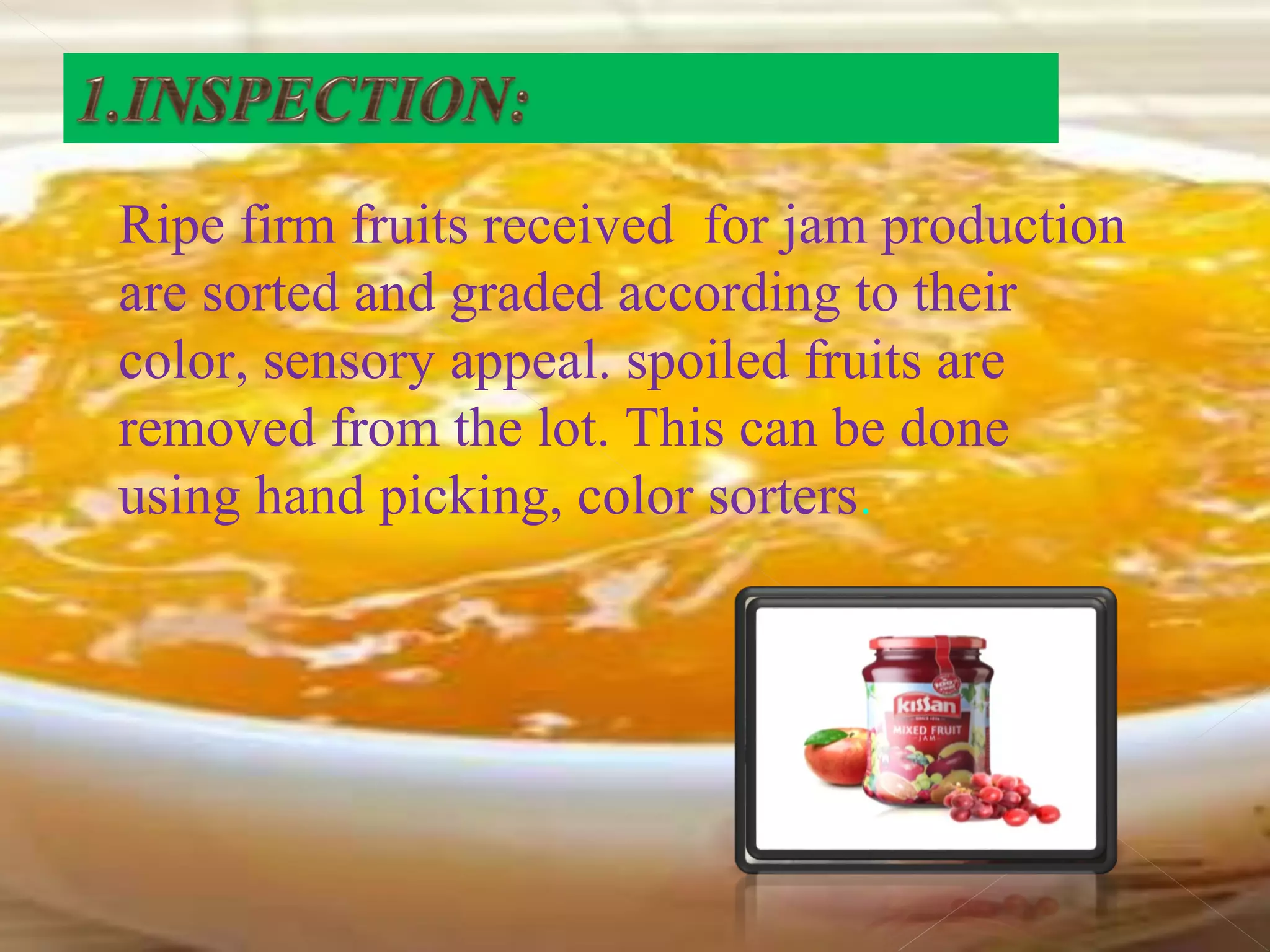 Production process of jam 1 | PPT