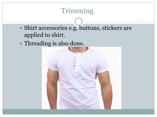 Production Process of T-Shirt | PPTX